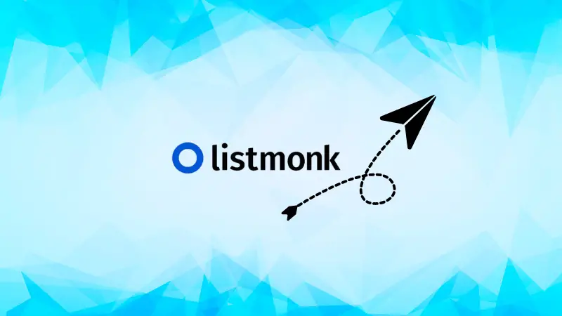 Installing Listmonk Self Hosted Newsletter And Mailing List Manager