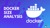 How to Check Disk Space Used By Docker Images and Containers