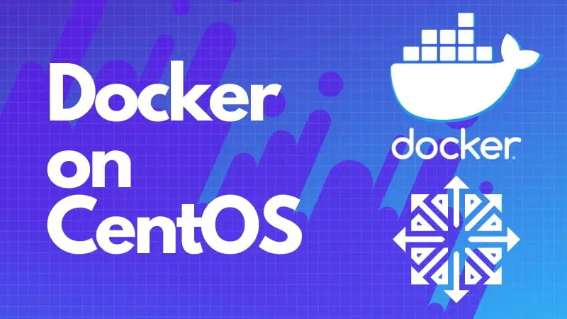 How to Install Docker on CentOS 8 [Easy Way]