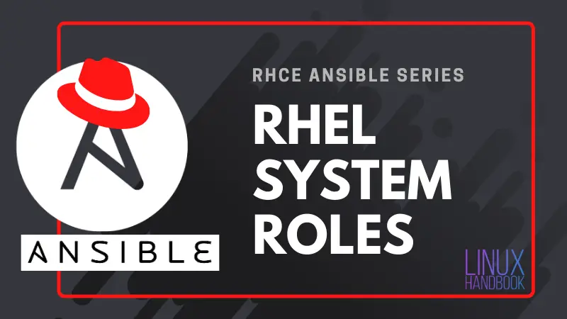 RHEL System Roles in Ansible [Beginner's Guide]