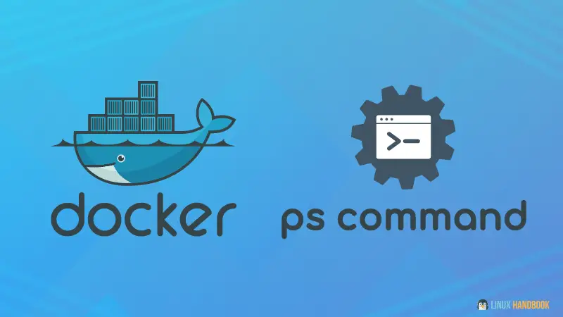 Docker Ps Command Useful Examples