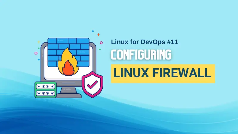 Chapter #11: Configuring Linux Firewall