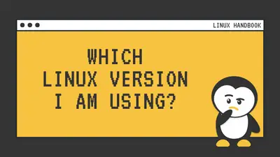 How to Check Which Linux You Are Running?