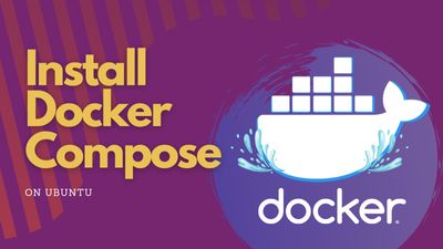 How to Install Docker Compose on Ubuntu [Using Apt-Get]